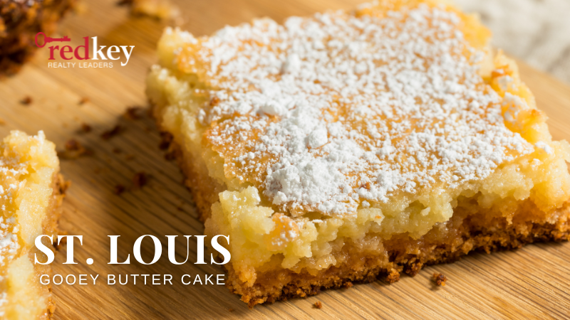 Gooey Butter Cake - St. Louis, MO - RedKey Realty Leaders
